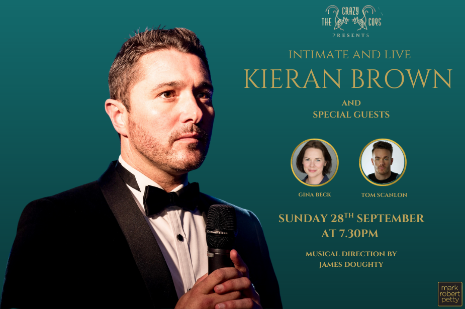 The Crazy Coqs Presents: Kieran Brown...Intimate and Live | Crazy Coqs ...
